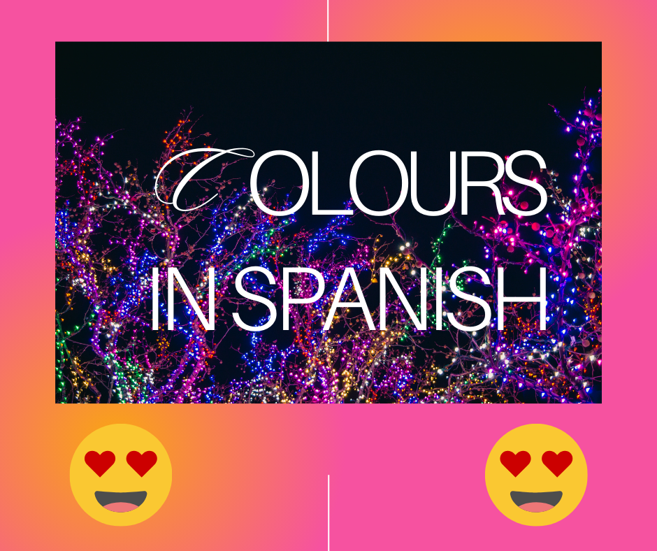Colours in Spanish – Auriv Learning